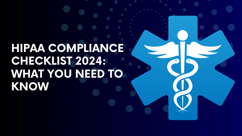 The Ultimate HIPAA Compliance Checklist for 2024 - TitanFile The Ultimate HIPAA Compliance Checklist for 2024 - TitanFile