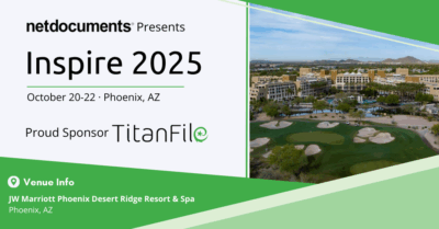 NetDocuments Inspire 2025 | Phoenix, AZ - TitanFile